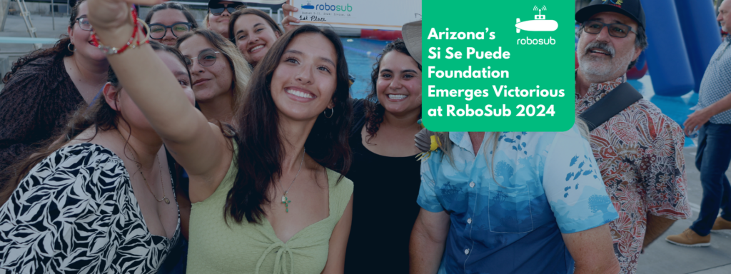Robotics Team from Arizona Takes Top Honors at RoboSub 2024 Underwater ...